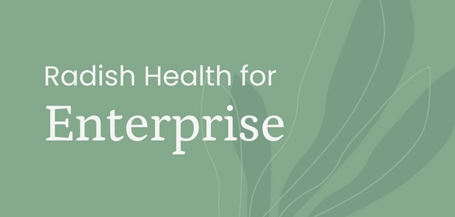 Enterprise Plan - Radish Health